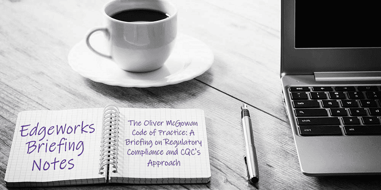 Oliver McGowan Code of Practice: CQC Compliance briefing note